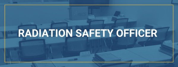 Expert Led Radiation Safety Officer Training and Courses